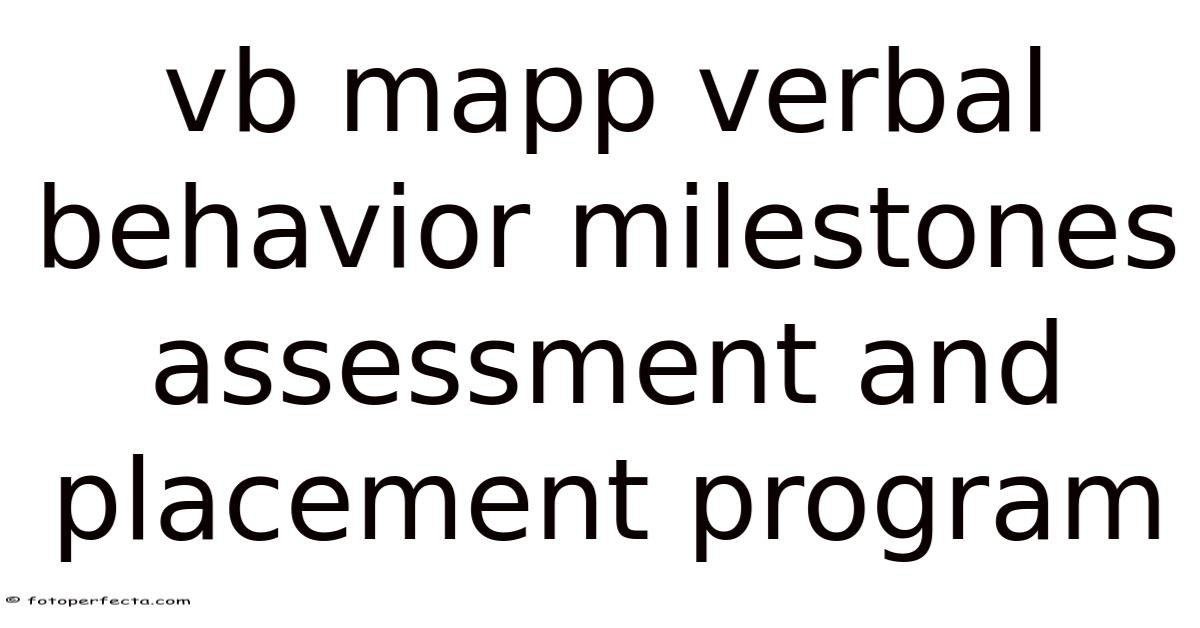 Vb Mapp Verbal Behavior Milestones Assessment And Placement Program